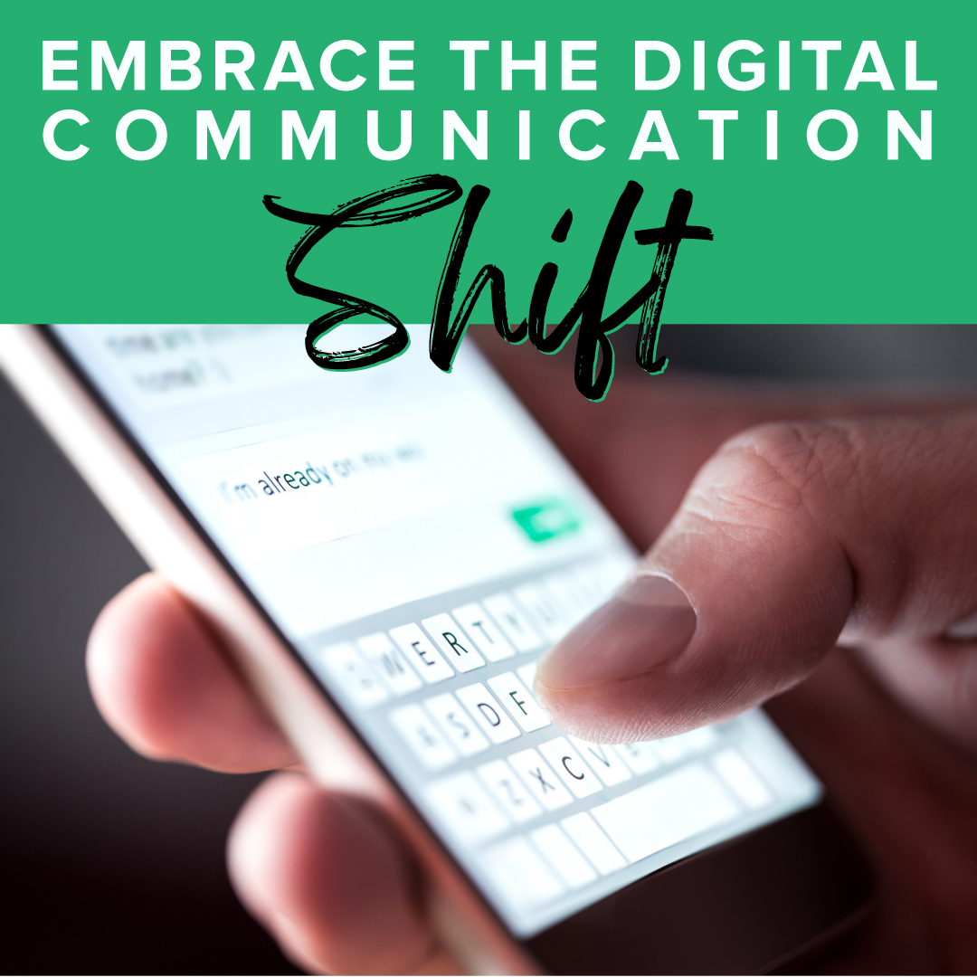 Embrace the Digital Communication Shift - Productive Dentist Academy